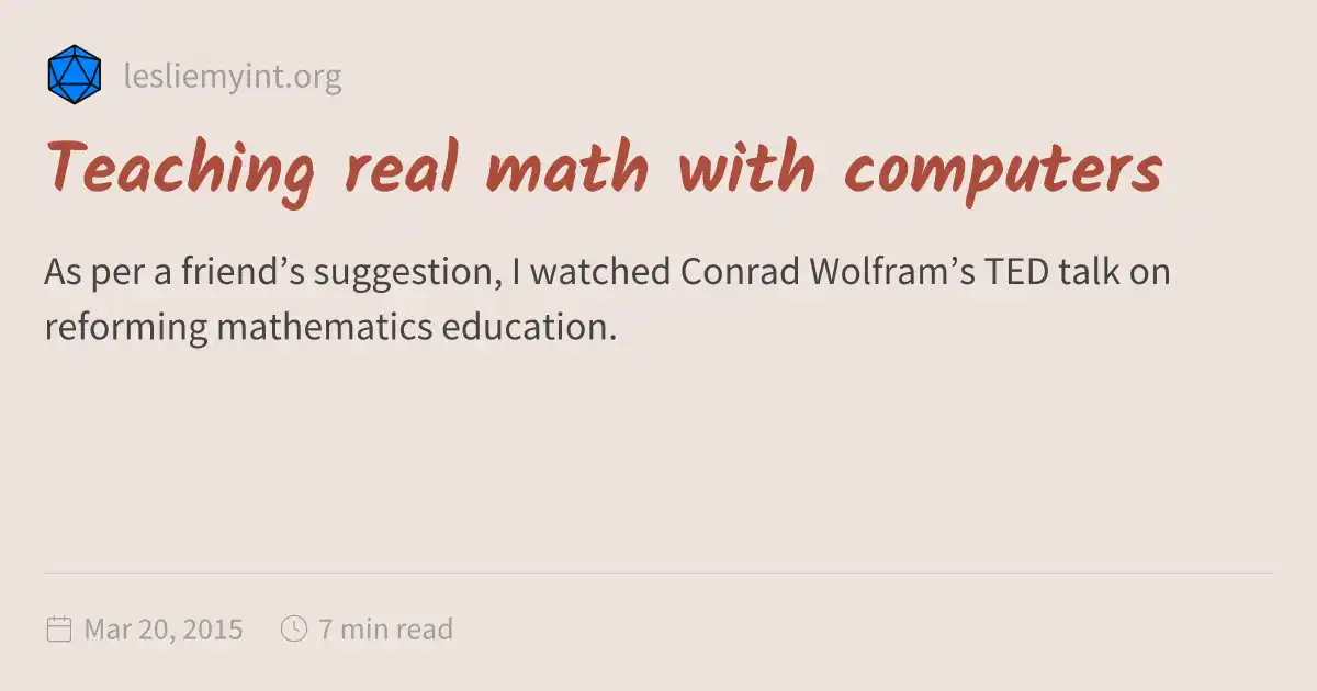 Teaching real math with computers